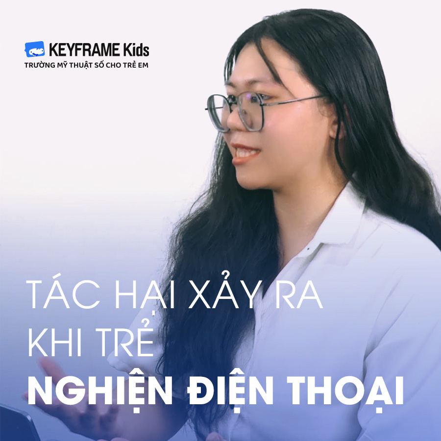 Tác hại khi trẻ nghiện điện thoại? - Lời cảnh tỉnh cho Ba Mẹ về thói quen của con